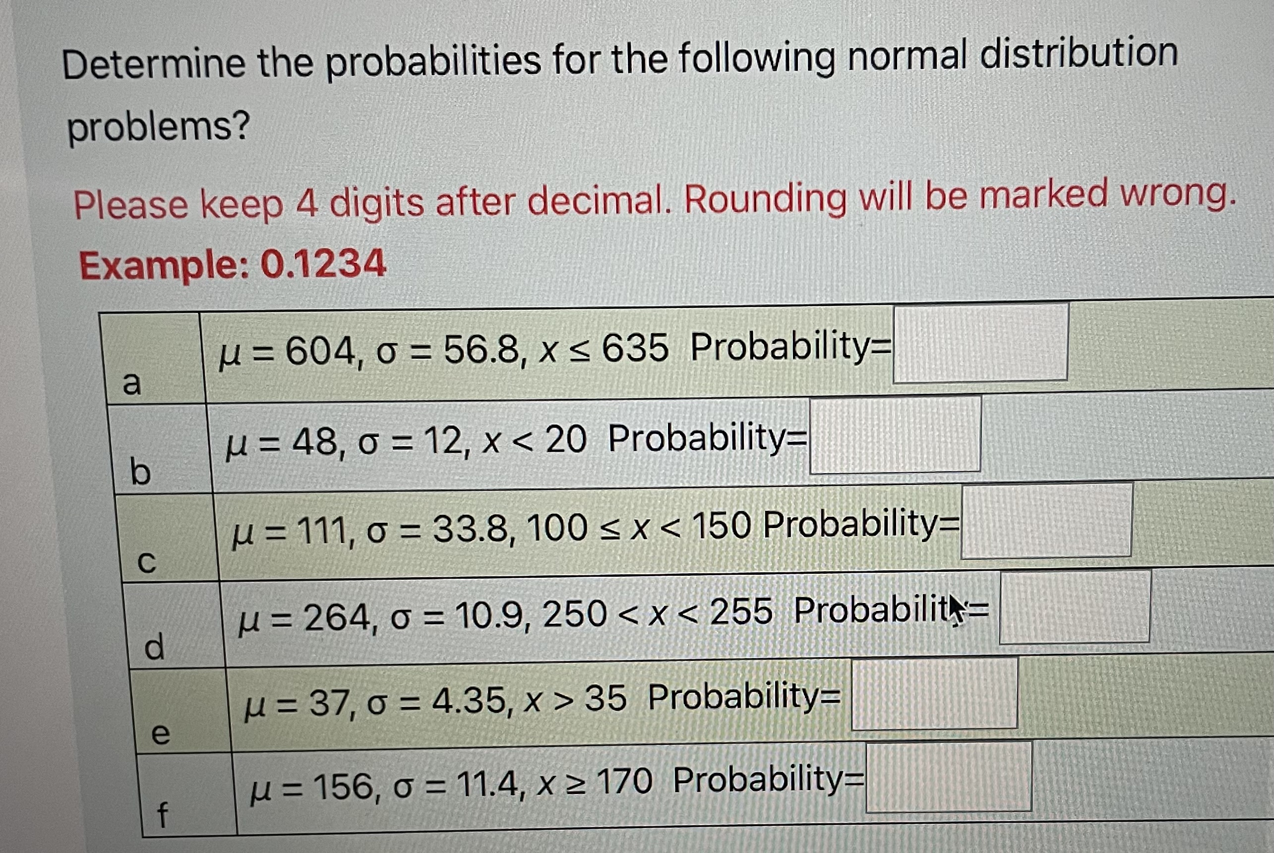 Solved Determine the probabilities for the following normal | Chegg.com