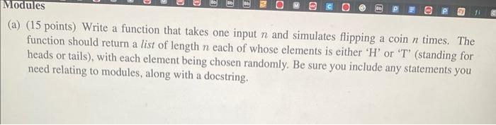Solved (a) ( 15 points) Write a function that takes one | Chegg.com