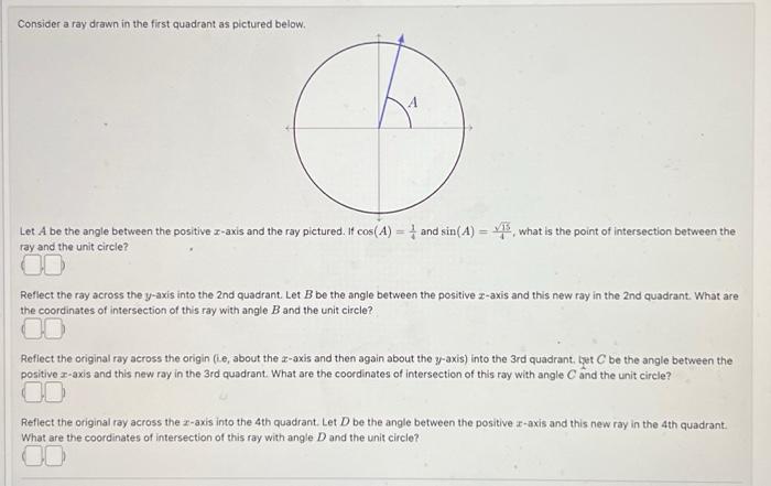 Solved Consider a ray drawn in the first quadrant as | Chegg.com