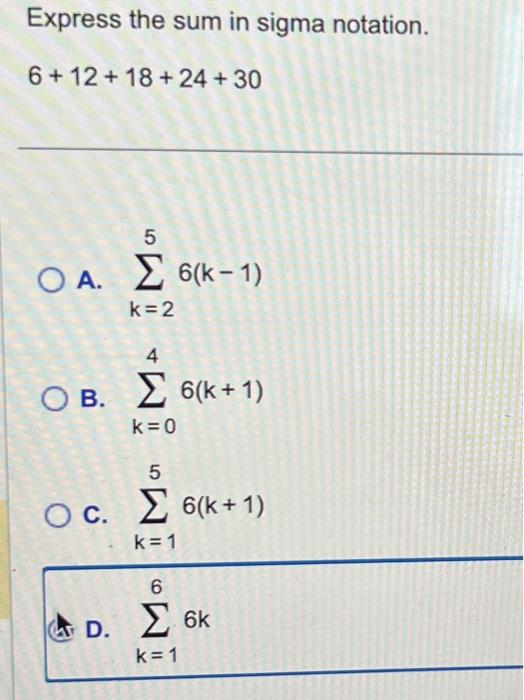 Solved Express the sum in sigma notation. \\[ 6+12+18+24+30 | Chegg.com