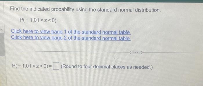 Solved Find the indicated probability using the standard | Chegg.com