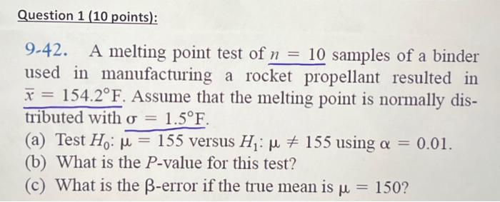 Solved 9-42. A melting point test of n=10 samples of a | Chegg.com