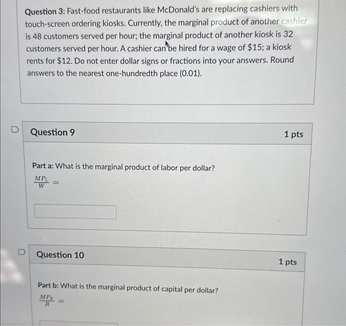 Solved Question 3: Fast-food restaurants like McDonald's are | Chegg.com