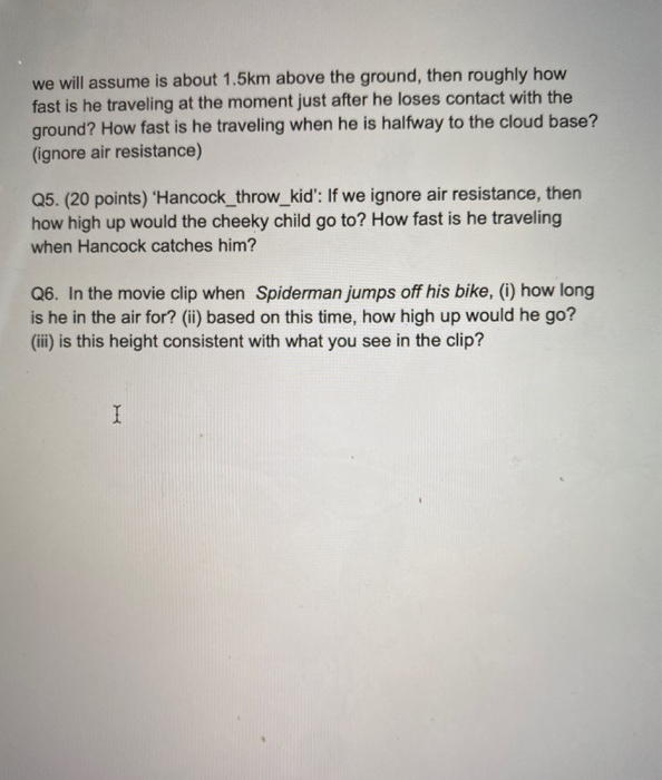 Q4. (20 points) Movie clip 'Hancock_jump': If we | Chegg.com