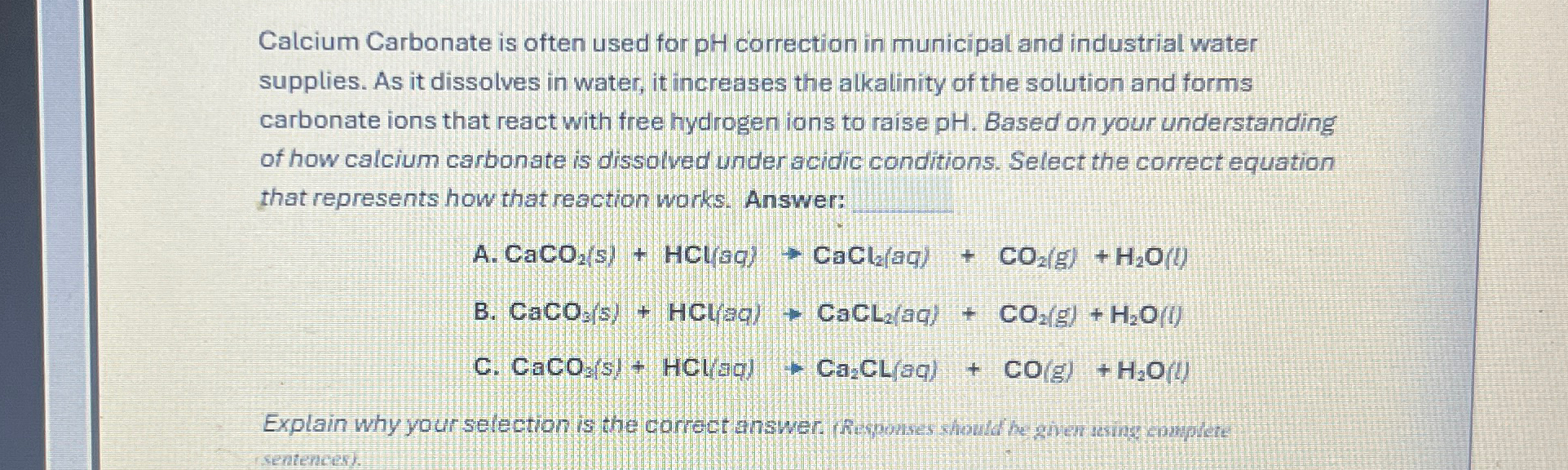Solved Calcium Carbonate is often used for pH correction in | Chegg.com
