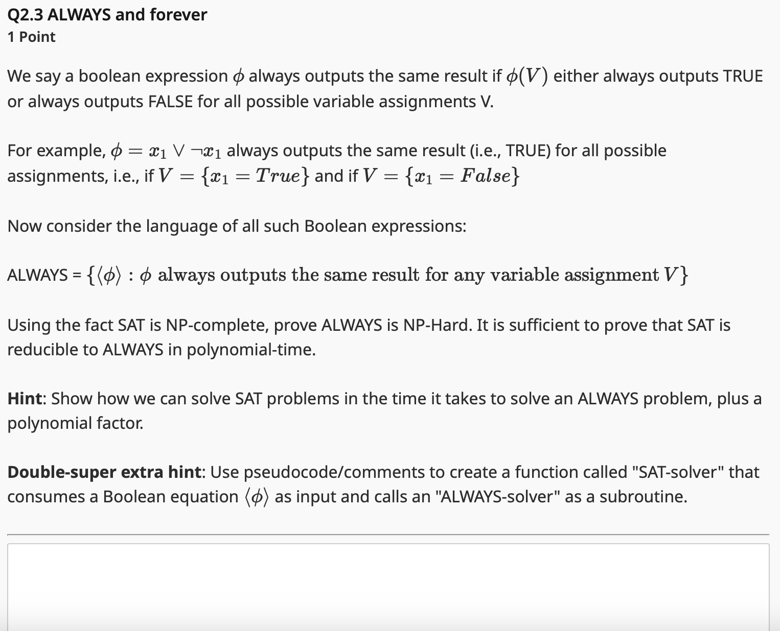 Solved Q2.3 ﻿ALWAYS and forever1 ﻿PointWe say a boolean | Chegg.com