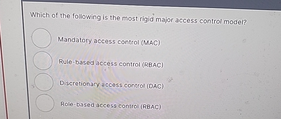 Solved Which of the following is the most rigid major access | Chegg.com