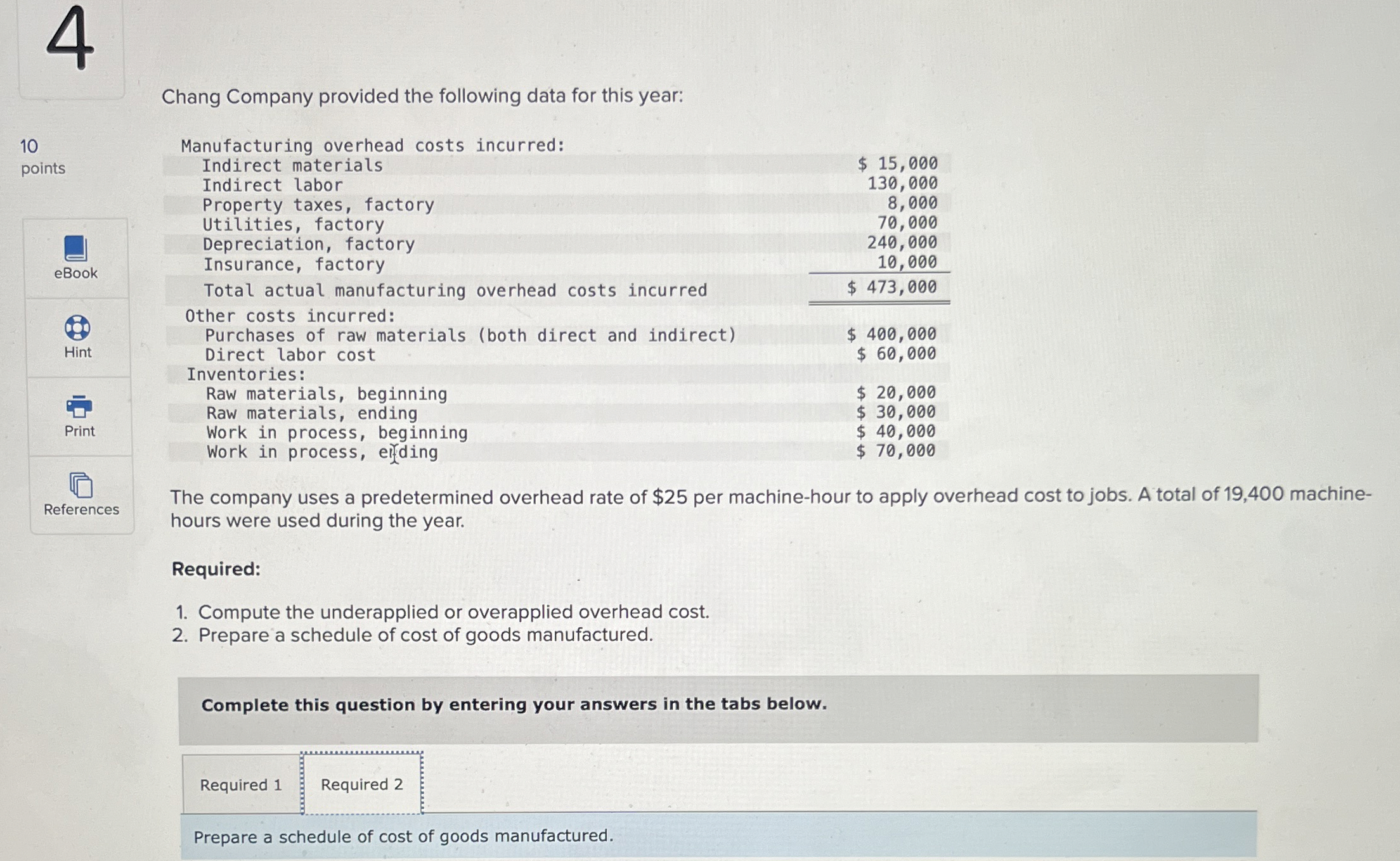 Solved 4Chang Company provided the following data for this | Chegg.com