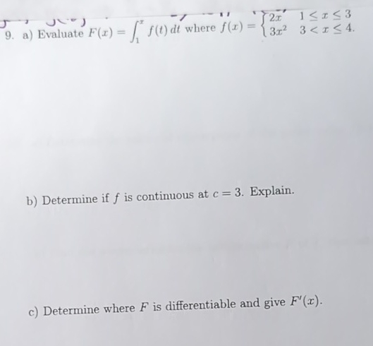 Solved a) ﻿Evaluate F(x)=∫1xf(t)dt ﻿where fx equals 2x on | Chegg.com