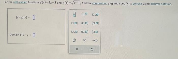 Solved For the real-valued functions f(x)=4x−3 and g(x)=x−1, | Chegg.com