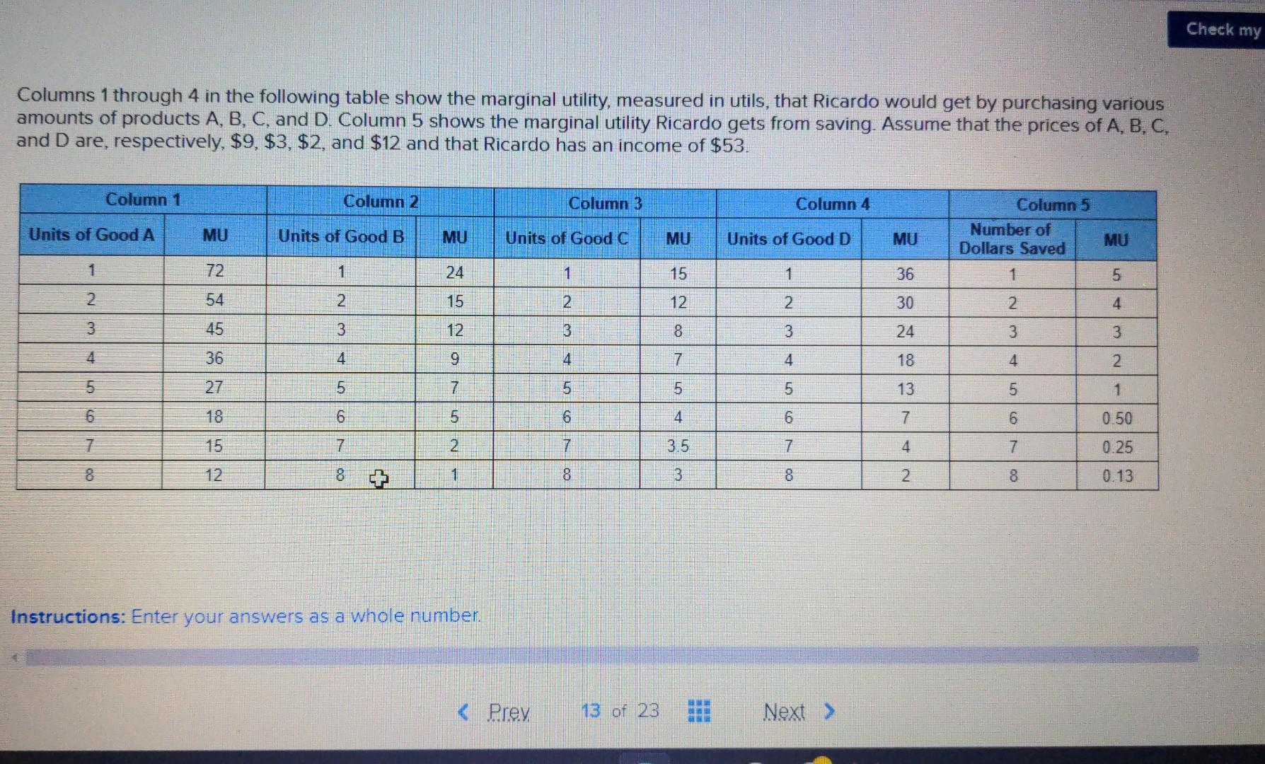 Columns 1 through 4 in the following table show the | Chegg.com