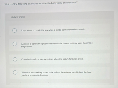 Solved Which of the following examples represent a bony | Chegg.com