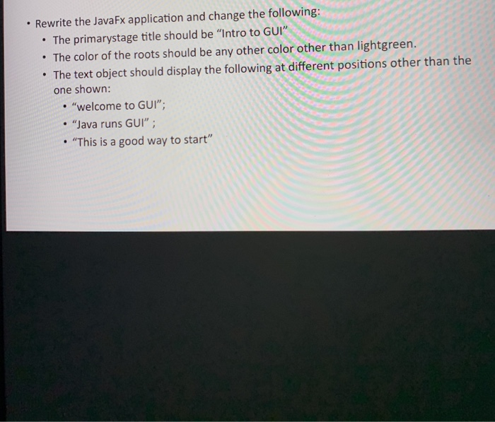 Solved Rewrite the JavaFx application and change the | Chegg.com