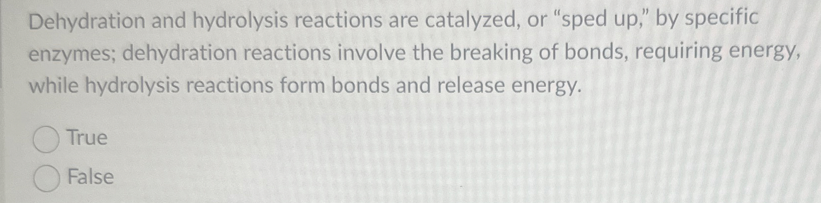 Solved Dehydration and hydrolysis reactions are catalyzed, | Chegg.com