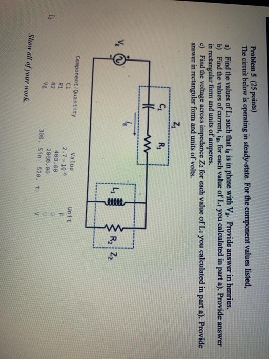 Solved Problem 5 (25 points) The circuit below is operating | Chegg.com
