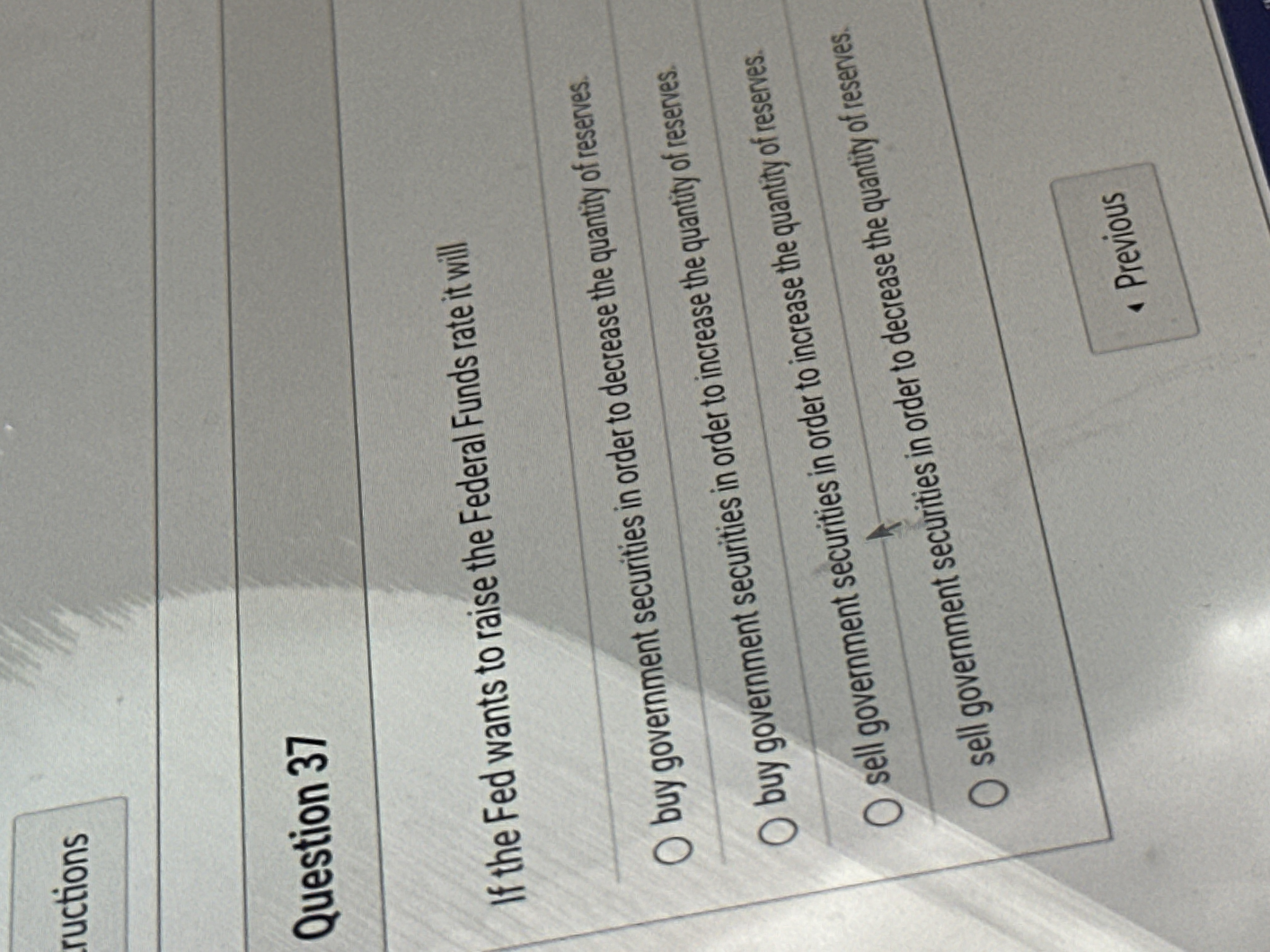 Solved Question 37If ﻿the Fed wants to ﻿raise the Federal | Chegg.com