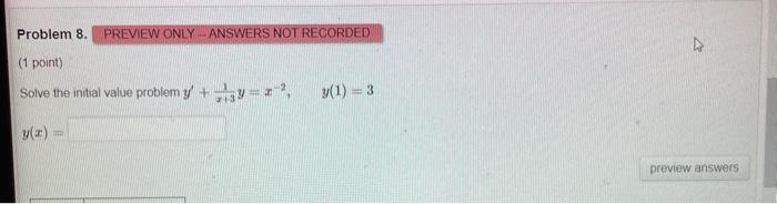 Solved Problem 8. PREVIEW ONLY ANSWERS NOT RECORDED (1 | Chegg.com