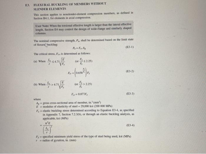 E3. FLEXURAL BUCKLING OF MEMBERS WITHOUT SLENDER | Chegg.com