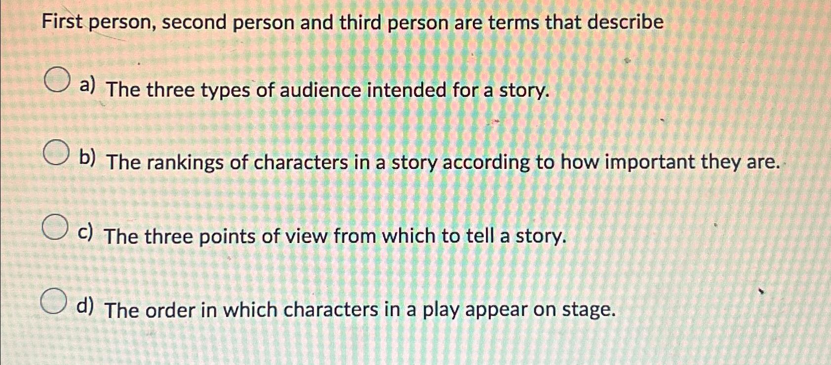 Solved First person, second person and third person are | Chegg.com