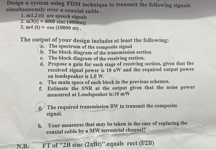 Design a system using FDM technique to transmit the | Chegg.com