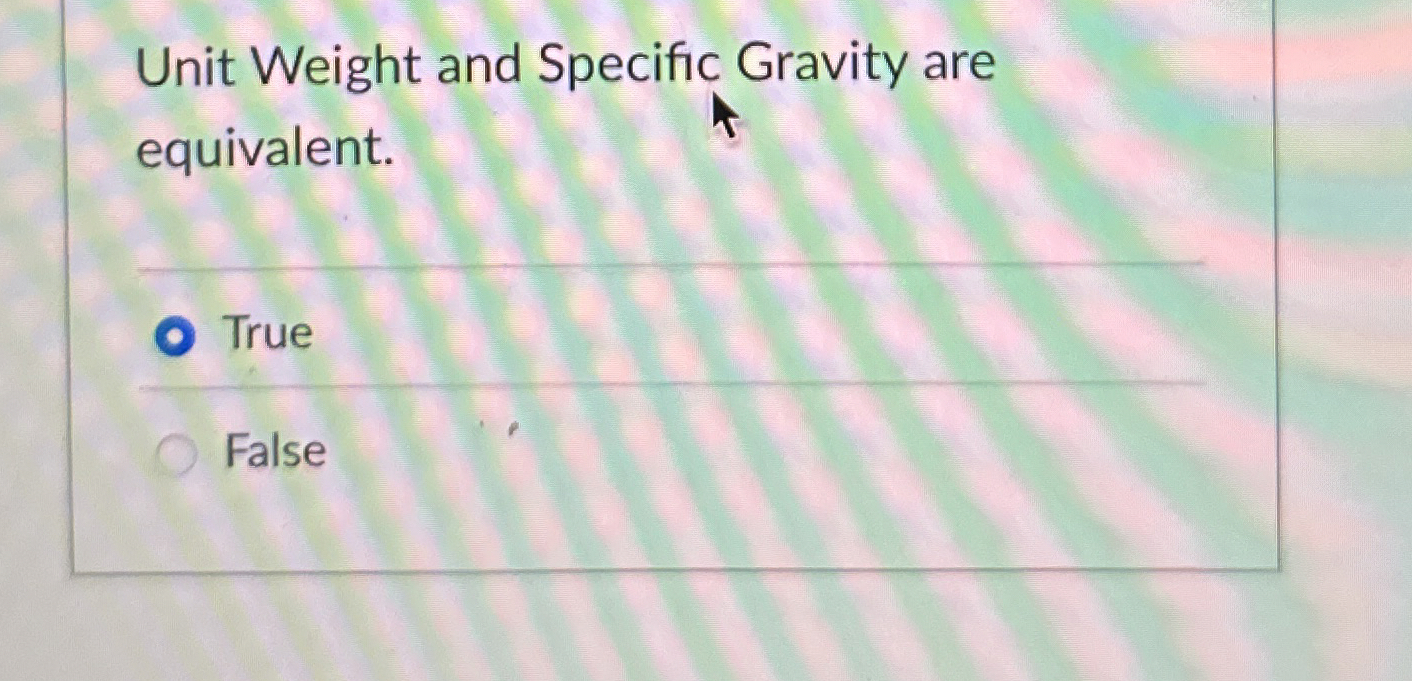 Solved Unit Weight and Specific Gravity | Chegg.com