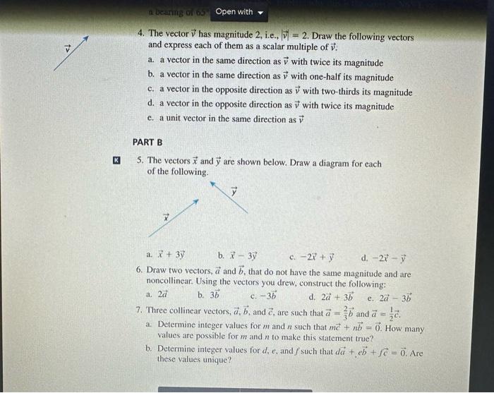 Solved 4. The vector v has magnitude 2 , i.e., ∣v∣=2. Draw | Chegg.com