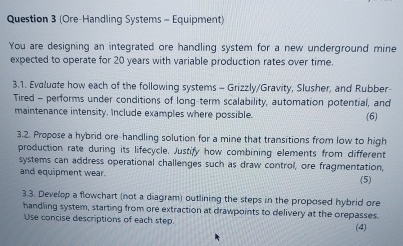 Solved Question 3 (Ore-Handling Systems - ﻿Equipment)You are | Chegg.com
