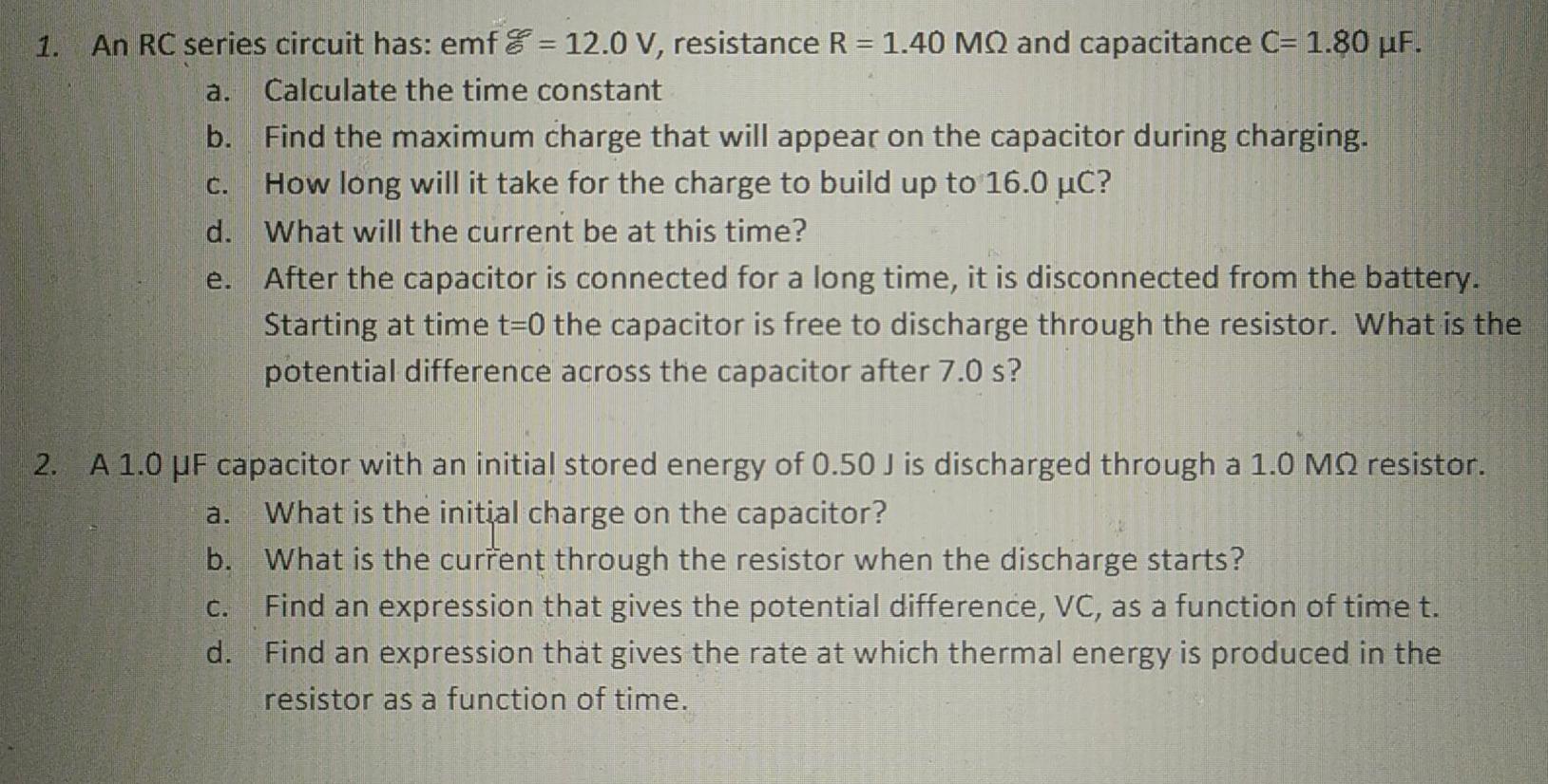 Solved C. 1. An RC series circuit has: emf = 12.0 V, | Chegg.com