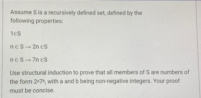 Solved Assume S is a recursively defined set, defined by the | Chegg.com
