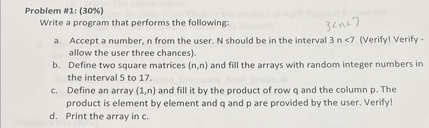 Solved Problem #1: (30%) ﻿IN MATLAB PLEASE.Write a program | Chegg.com