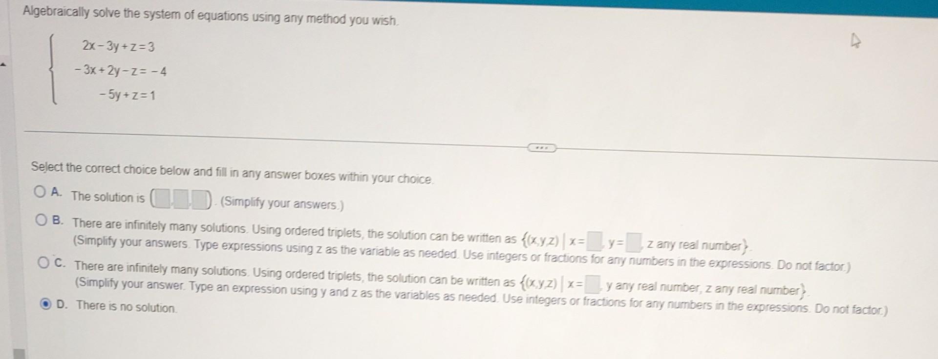 Solved Algebraically solve the system of equations using any | Chegg.com