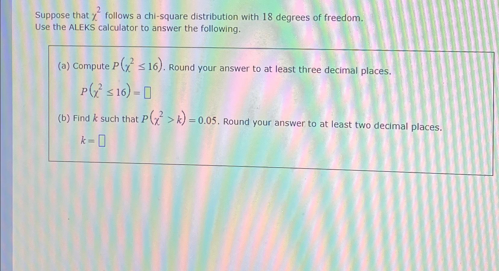 Solved Suppose that χ2 ﻿follows a chi-square distribution | Chegg.com