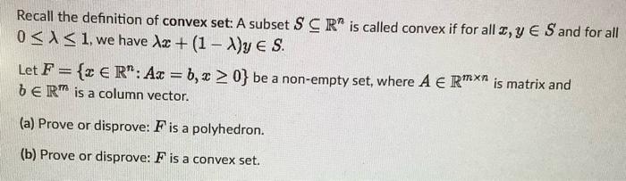 Solved Recall the definition of convex set: A subset S⊆Rn is | Chegg.com