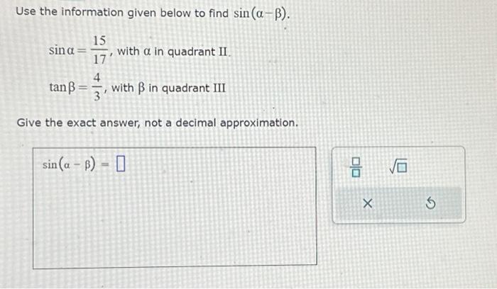Solved Use the information given below to find sin(α−β). | Chegg.com
