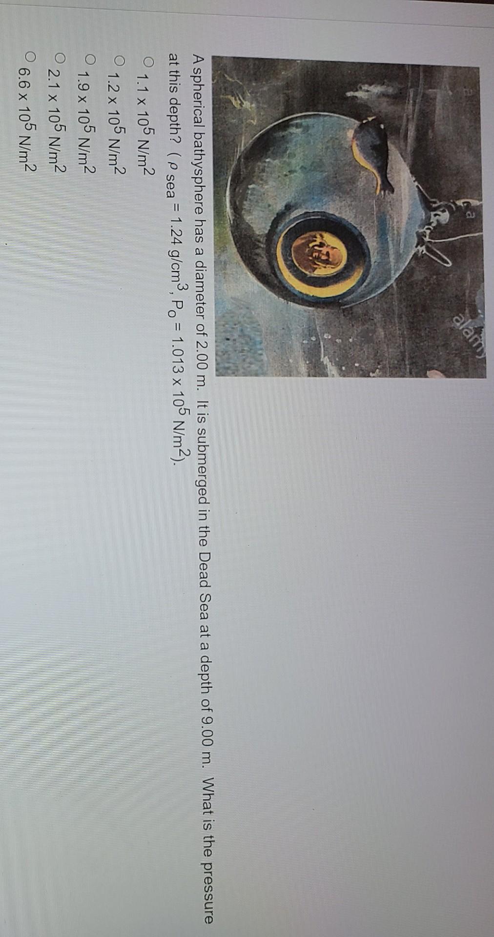 Solved alamy 1.1 x A spherical bathysphere has a diameter of | Chegg.com