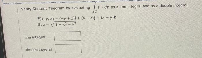 Solved Verify Stokes's Theorem by evaluating ∫CF⋅dr as a | Chegg.com