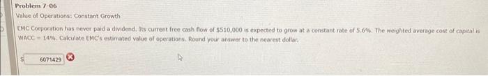 Solved Problem 7-06 Value of Operations: Constant Growth EMC | Chegg.com