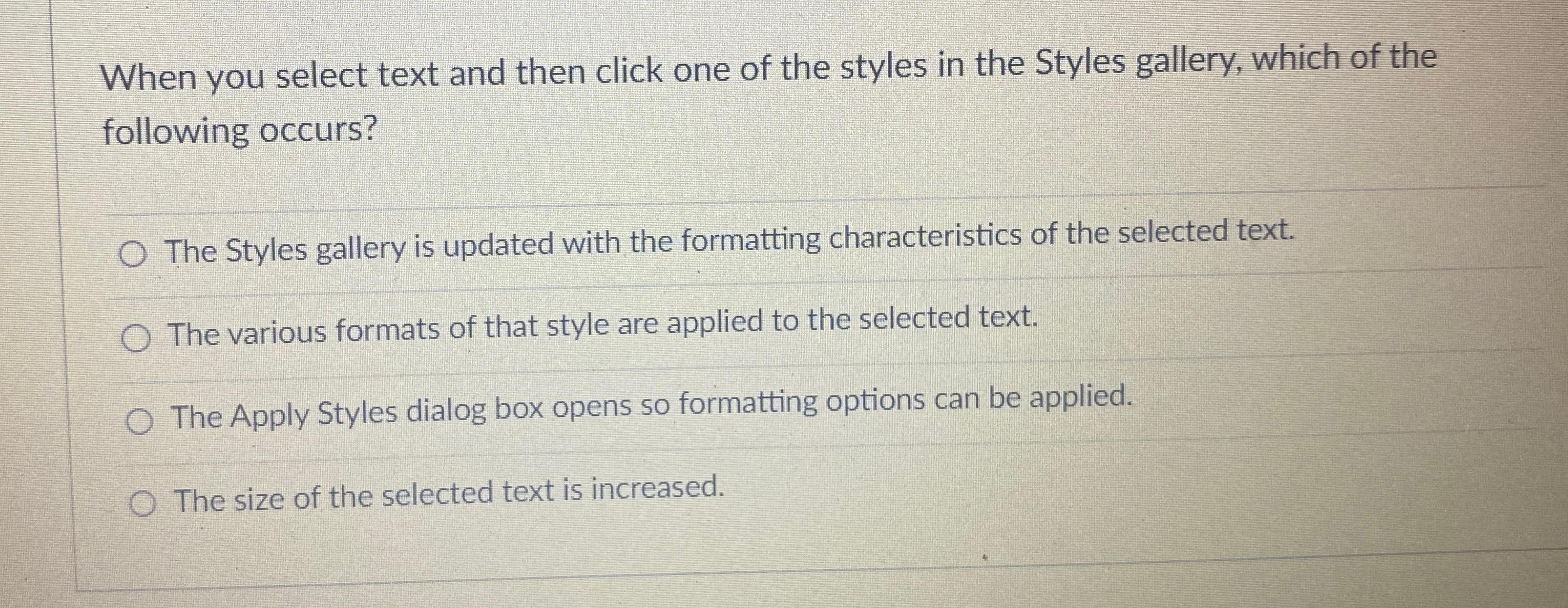 Solved When you select text and then click one of the styles | Chegg.com