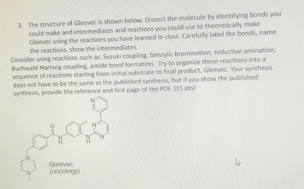 The structure of Gleevec is shown below. Dissect the | Chegg.com
