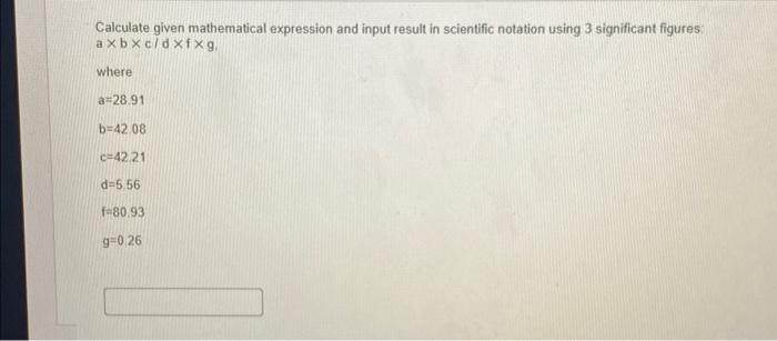 Solved Calculate given mathematical expression and input | Chegg.com