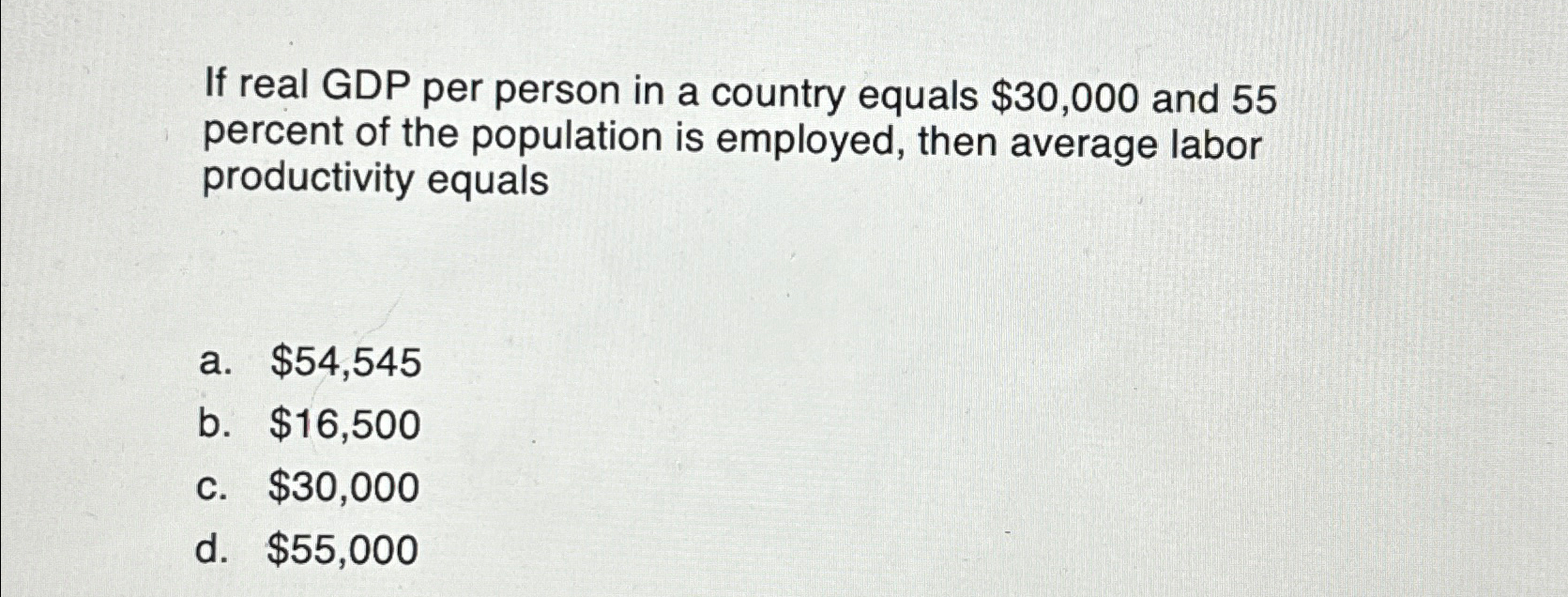 Solved If real GDP per person in a country equals $30,000 | Chegg.com