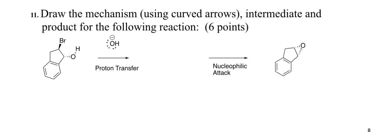 Solved Draw the mechanism (using curved arrows), | Chegg.com