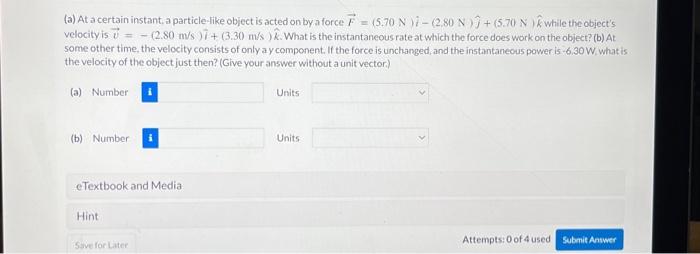 Solved (a) At a certain instant a particle-like object is | Chegg.com