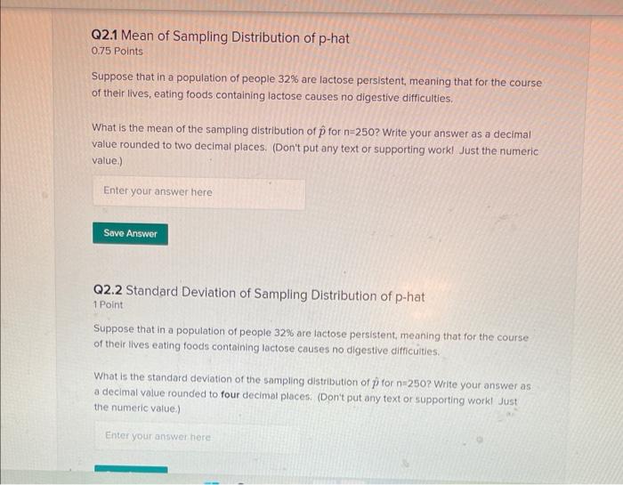 Solved Q2.1 Mean of Sampling Distribution of p-hat 0.75 | Chegg.com