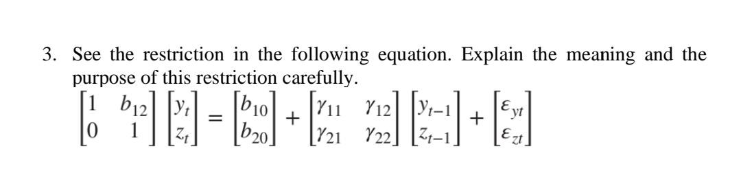 Solved 3. See the restriction in the following equation. | Chegg.com