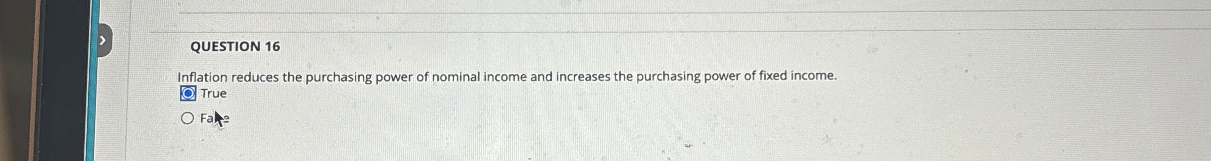 Solved QUESTION 16Inflation reduces the purchasing power of | Chegg.com