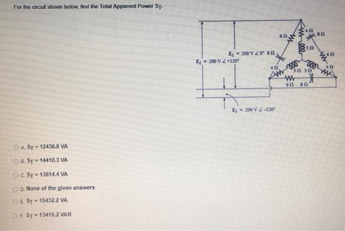 Solved For the circuit shown below, find the Total Apparent | Chegg.com