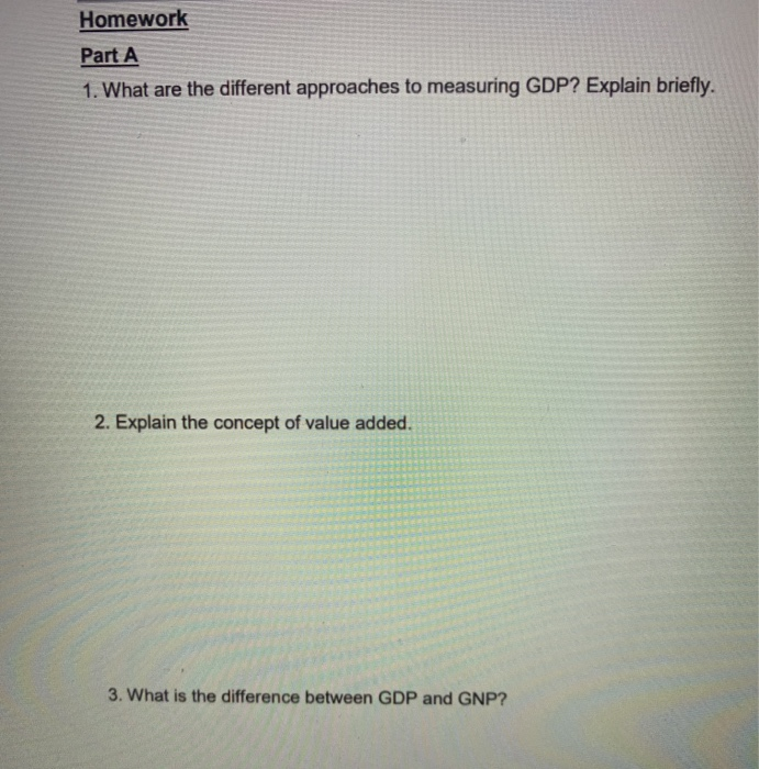 Solved Homework Part A 1. What are the different approaches | Chegg.com