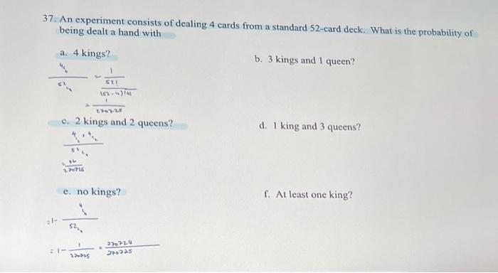 Solved 37. An experiment consists of dealing 4 cards from a | Chegg.com