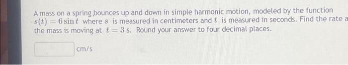Solved A mass on a spring bounces up and down in simple | Chegg.com